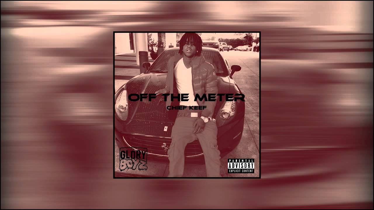 "Off The Meter" by @ChiefKeef [Lyrics] - YouTube