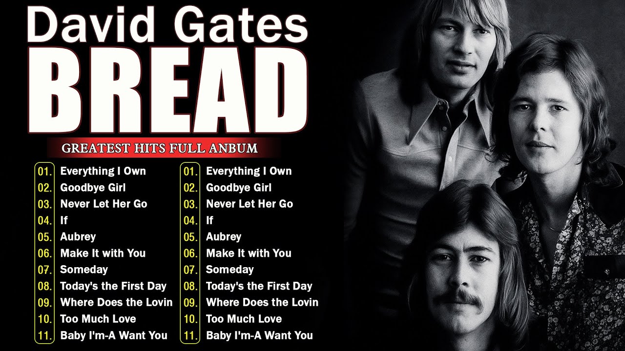 BREAD Greatest Hits Full Album ~ Best Songs Of Bread | Timeless Soft ...