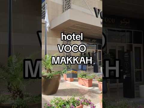 hôtel voco a MAKKAH 🕋 tres bon hôtel avec un bon rapport qualité prix les tarifs sur booking