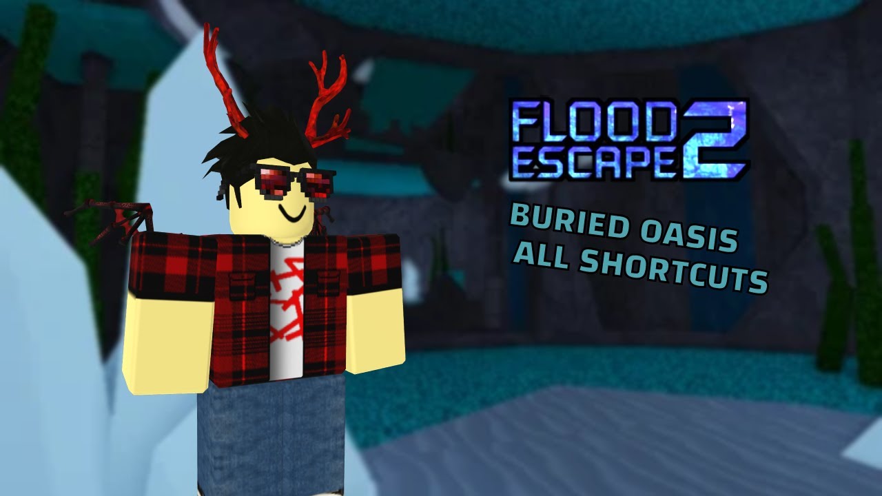 Buried oasis (Easy) All shortcuts | Roblox - Flood Escape 2 - YouTube