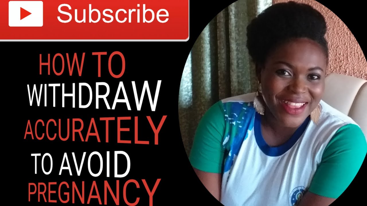 WITHDRAWAL METHOD| NATURAL FAMILY PLANNING |HOW TO WITHDRAW ACCURATELY ...