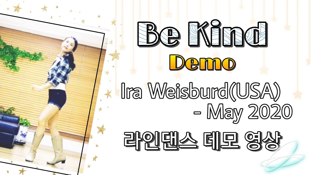 Be Kind Line Dance(초급,Beginner)-Demo - YouTube