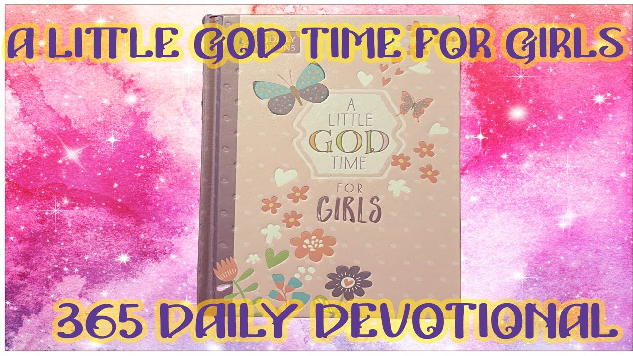 Daily Devotions : Finding Your Purpose | A Little God Time For Girls ...