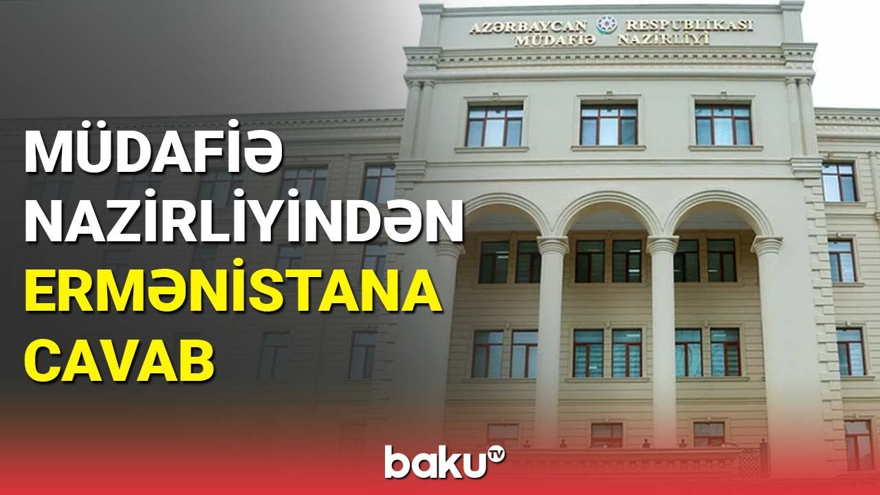 Müdafiə Nazirliyindən Ermənistana cavab - BAKU TV (06.01.2023) - YouTube