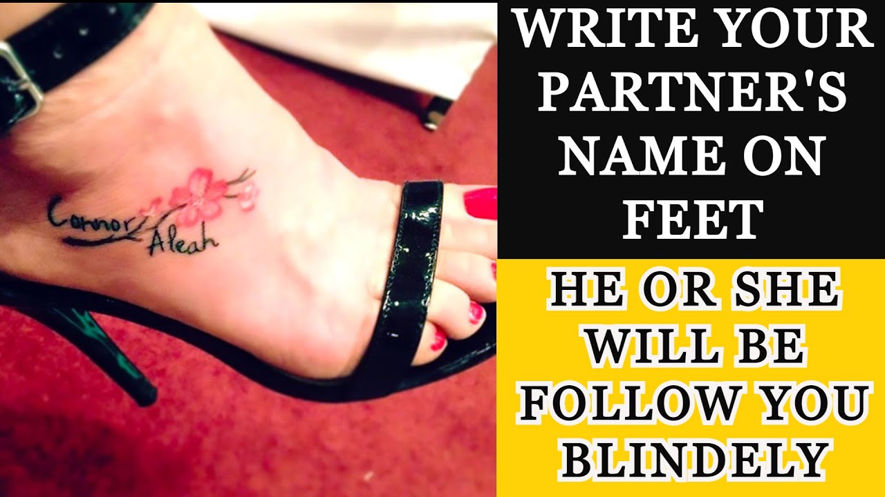 If Your Partner Left You, Then Write Their Name on Your Feet And See ...