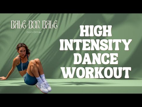 Dale Don Dale -  Don Omar: Weight-loss Focussed Dance Workout for Beginners