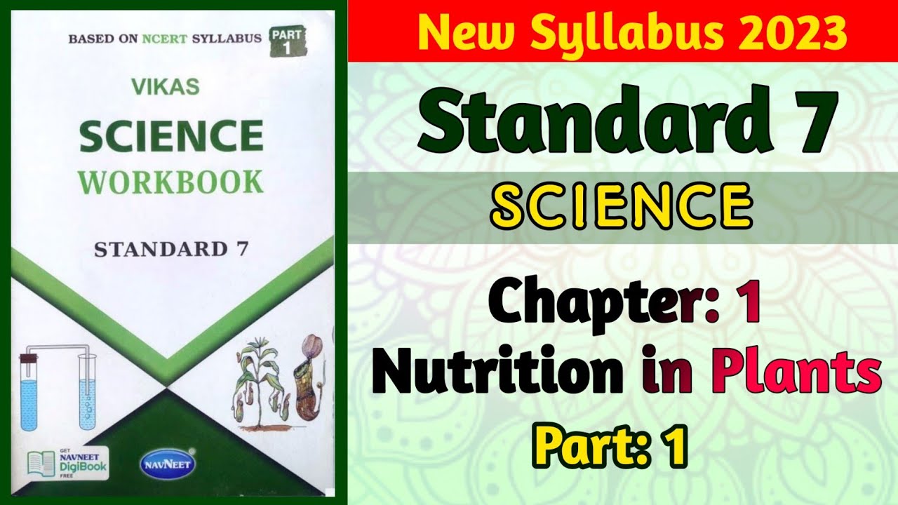 Std-7 Science | Ch:1 Nutrition in Plants | Part 1 | Vikas Workbook ...