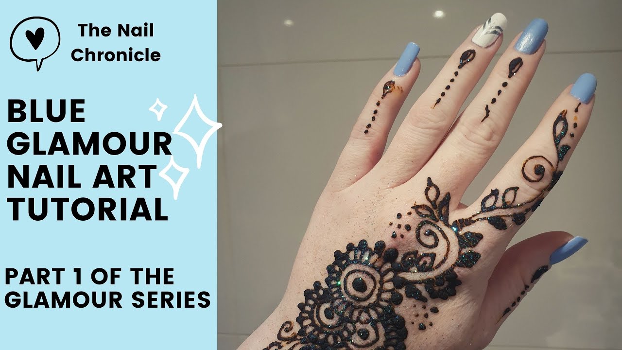 Blue Glamour Nails | Easy to follow Nail Polish Tutorial - YouTube