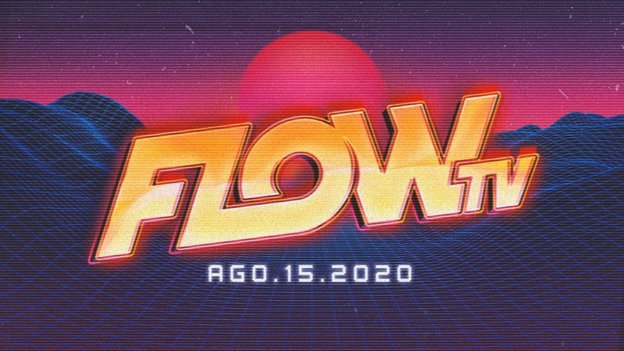 FLOW TV // 15/08/20 - YouTube