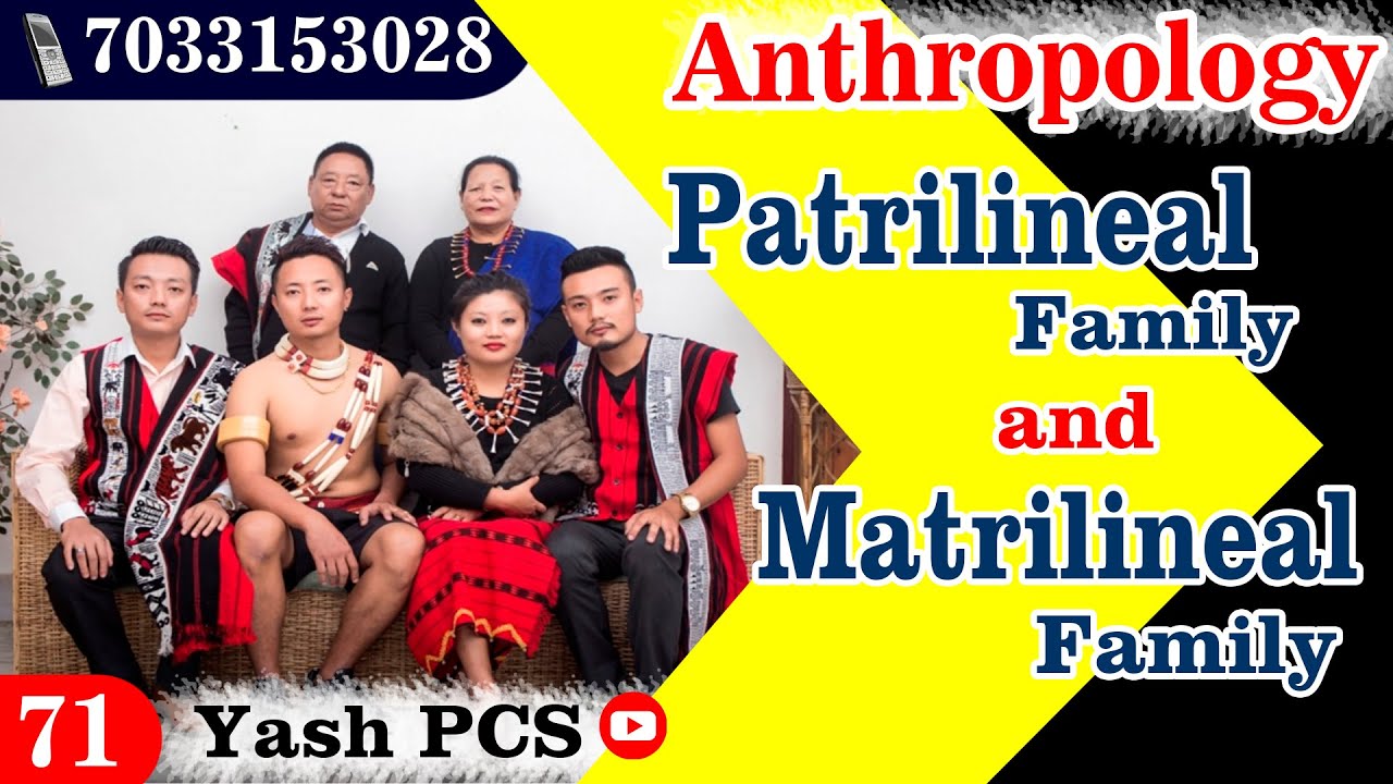 kinds of family on the basis of nomenclature/patrilineal family ...