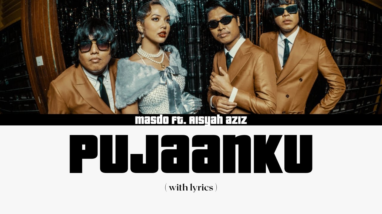 Masdo - Pujaanku ft. Aisyah Aziz ( Lirik ) - YouTube