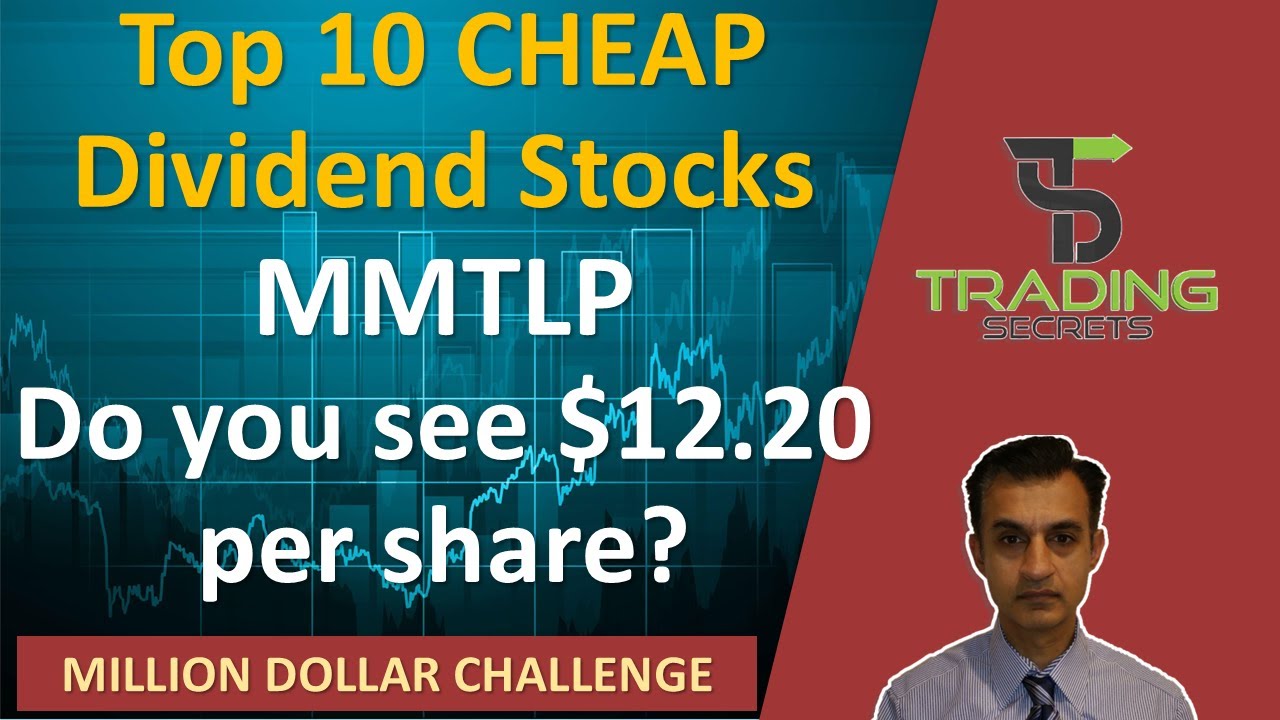 Top 10 CHEAP Dividend Stocks + Nuclear Catalysts. MMTLP Do you see a ...