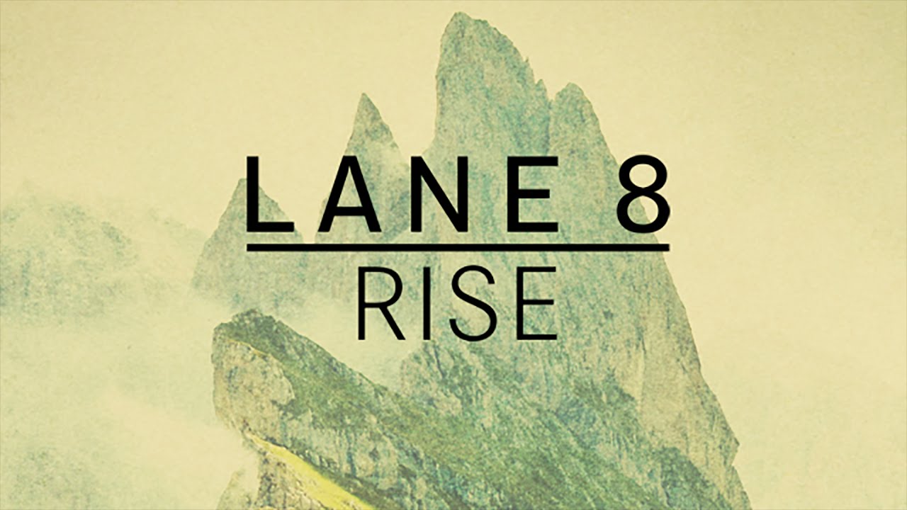 Lane 8 - Rise [Album Trailer] - YouTube