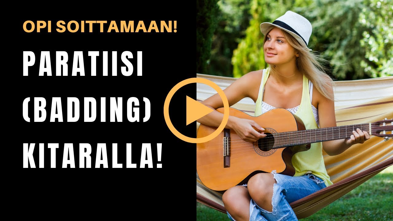 PARATIISI (BADDING) KITARALLA - Opi soittamaan! - YouTube