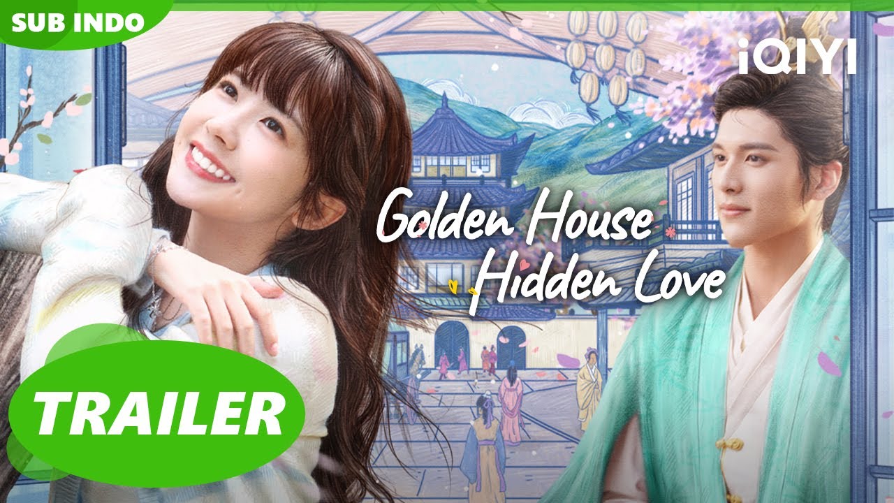 Golden House Hidden Love【Trailer】Pengumuman resmi manis pasangan ...