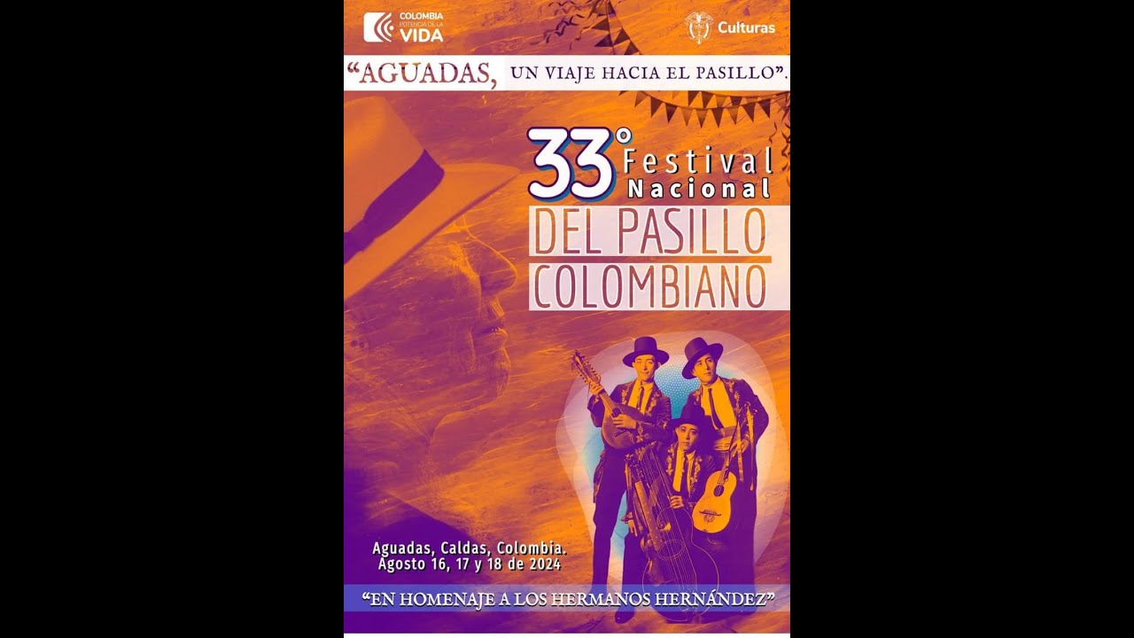 33 Festival Nacional de Pasillo Colombiano Aguadas Caldas - YouTube