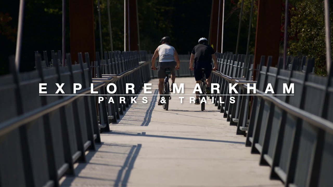 Explore Markham: Markham Parks and Trails - YouTube