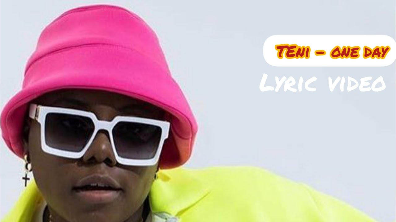 Teni _ One Day (Lyric Video) - YouTube