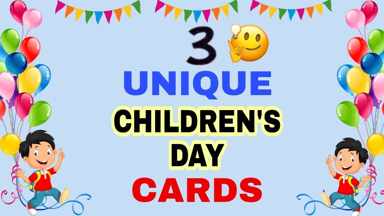 3 Children's Day Card Making Ideas | Diy Children's Day Crafts | Paper ...