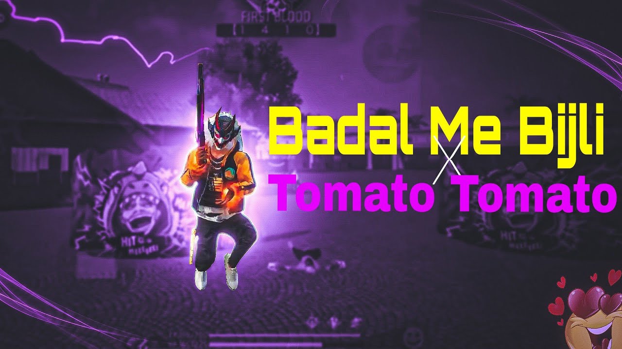 Badal Me Bijli x Tomato Tomato Free Fire Montage | free fire song | free fire status | f ...