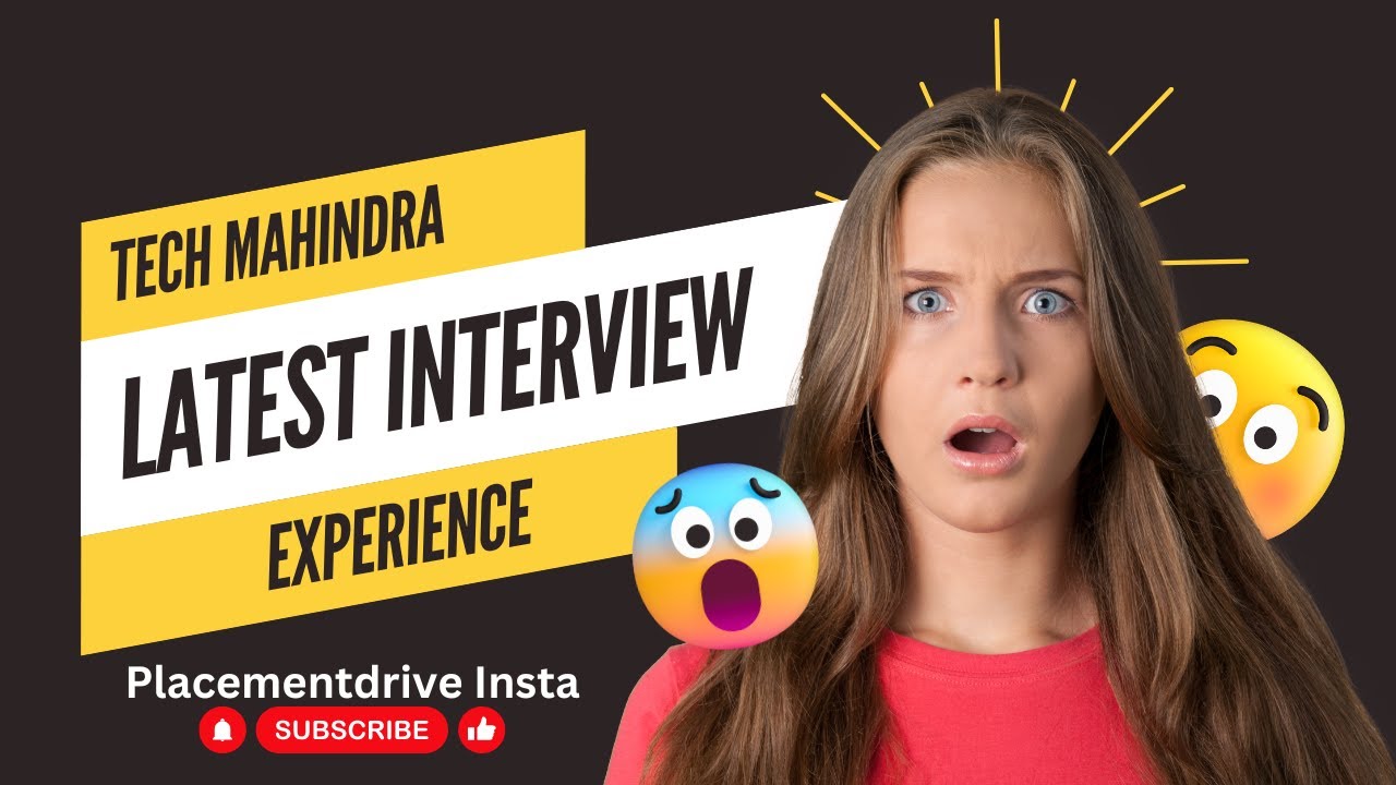 Tech Mahindra Interview Experience 2024 | Latest Details & Tips for ...