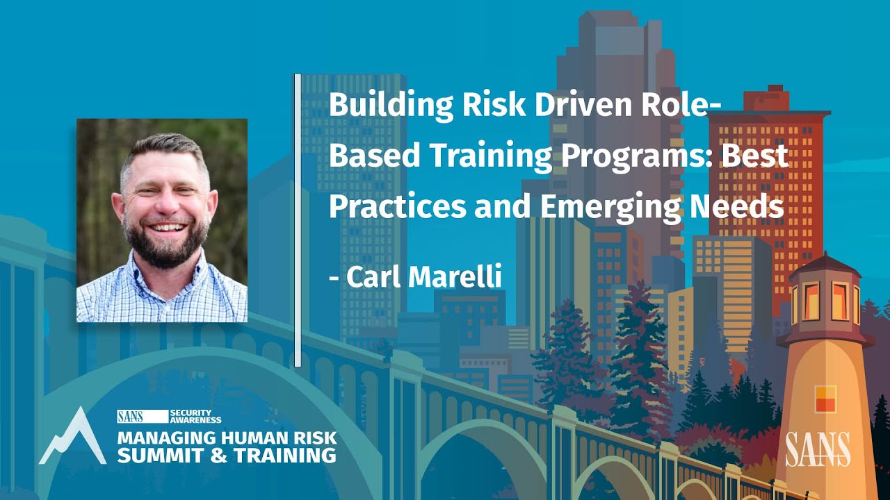 Building Risk Driven Role Based Training Programs: Best Practices and ...