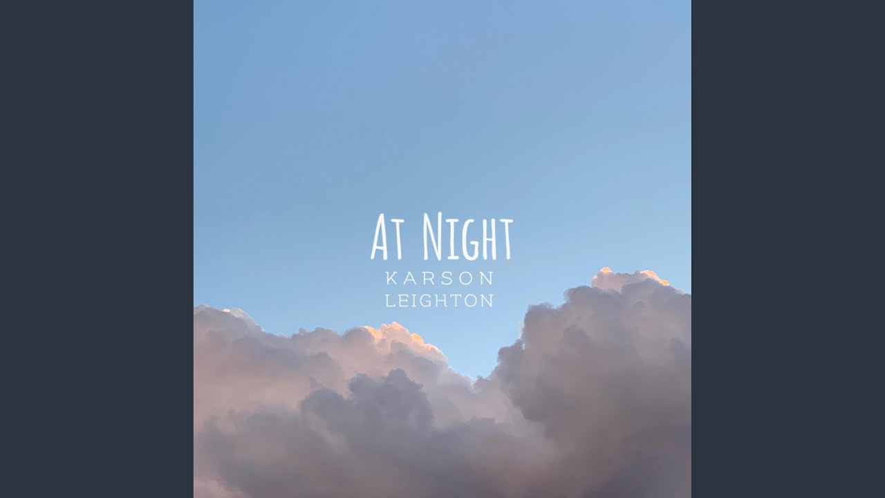 At Night - YouTube