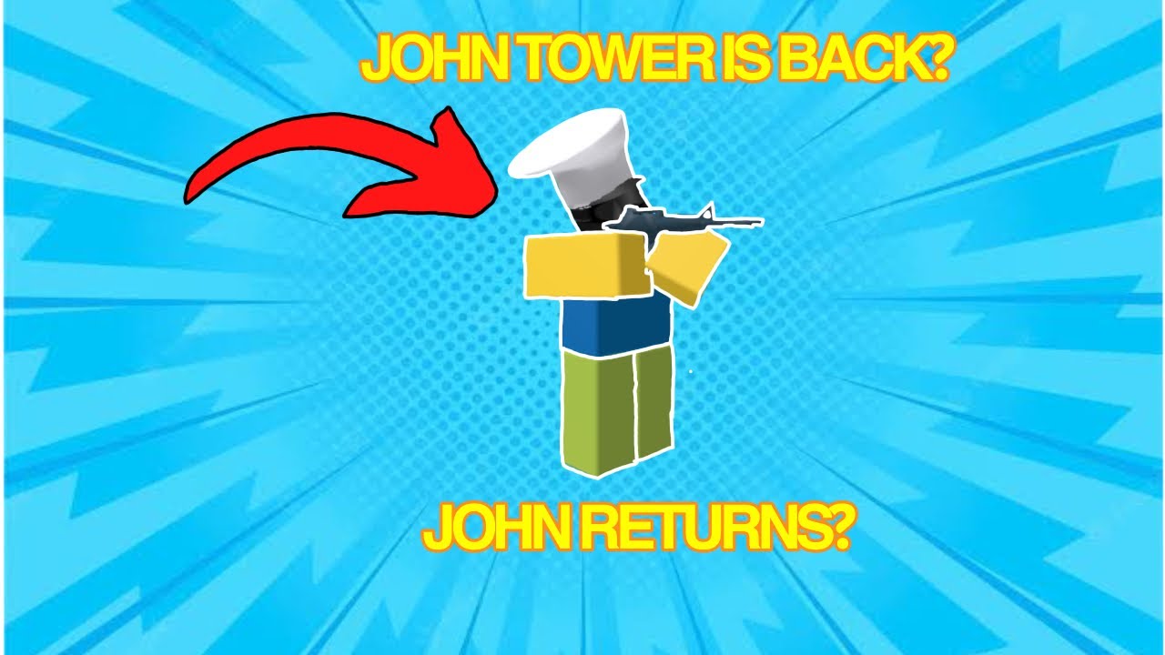 JOHN TOWER IS BACK? - YouTube