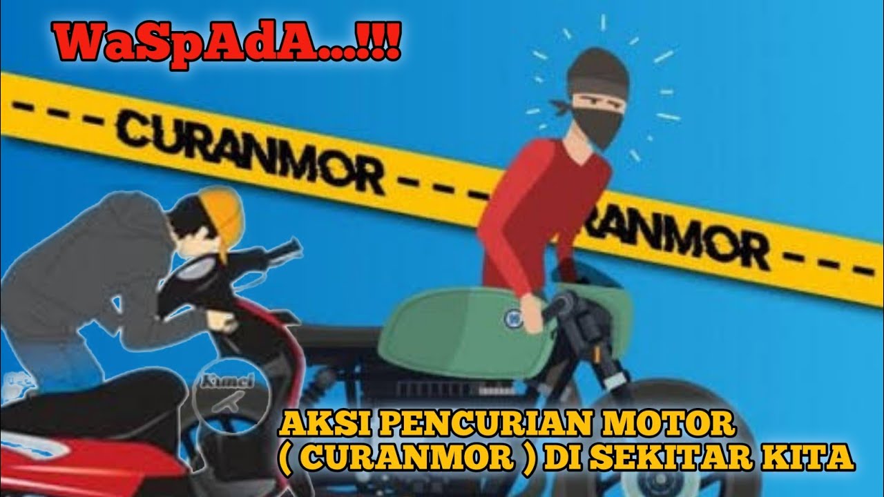 WASPADA AKSI PENCURIAN MOTOR ( CURANMOR ) DI SEKITAR KITA - YouTube