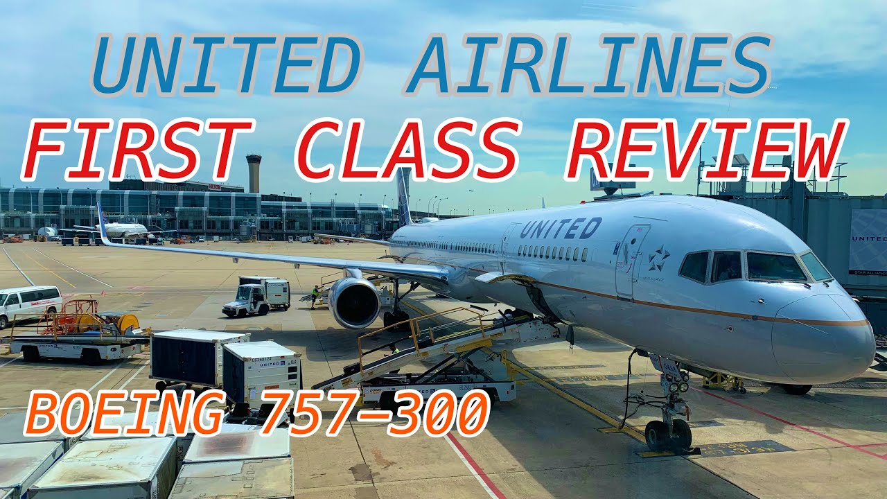 UNITED AIRLINES FIRST CLASS 757-300 - YouTube