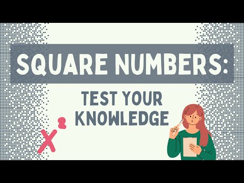 Square Numbers Practice Questions: Test Your Knowledge