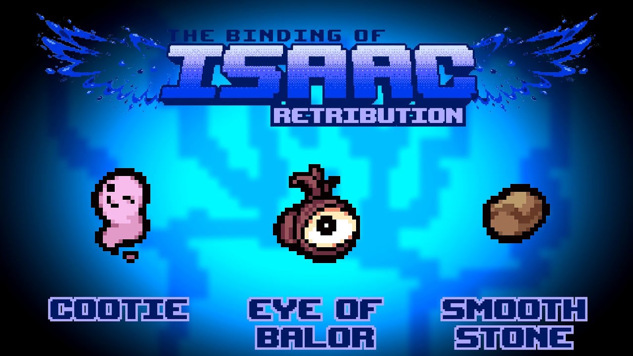 The Binding of Isaac: Retribution Item Guide - Cootie, Eye of Balor ...