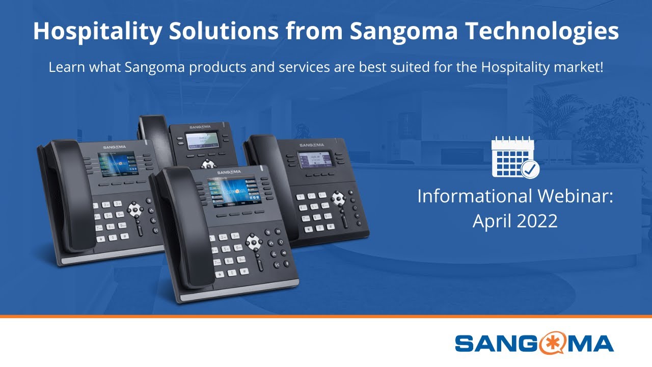 Hospitality Solutions From Sangoma Technologies | Webinar April 2022 - YouTube