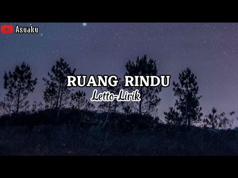 RUANG RINDU-Letto||Lirik - YouTube