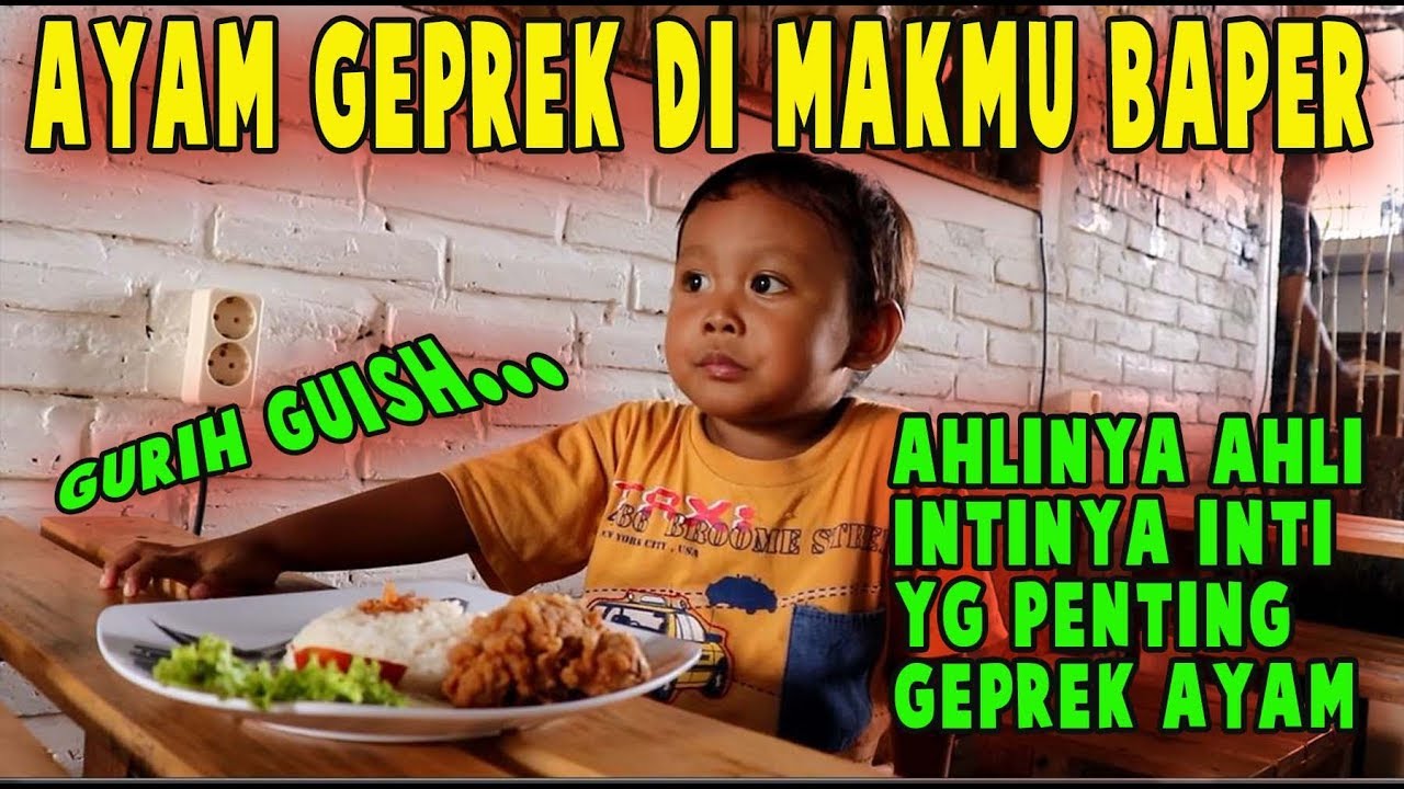 MUKBANG AYAM GEPREK DI RUMAH MAKAN MAKMU BAPER, GURIH BENER GUIS ...