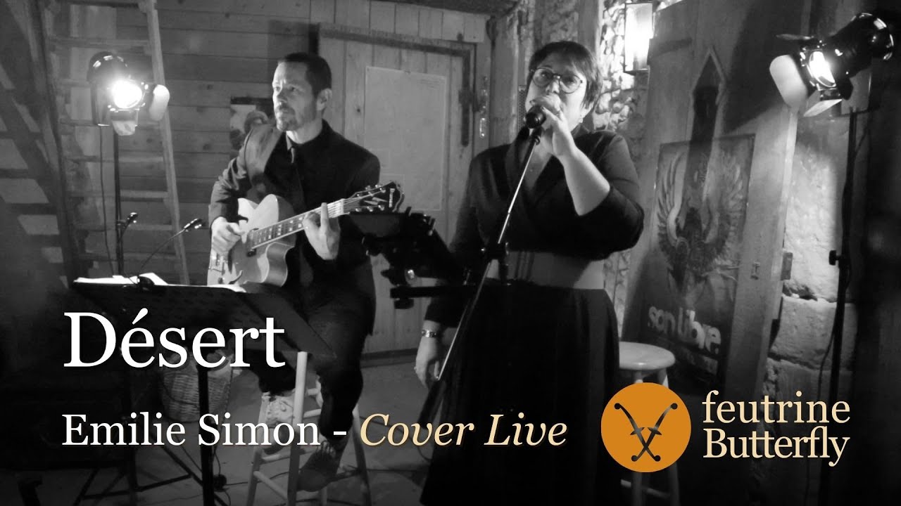 Cover chanson Désert - Émilie Simon. Reprise voix guitare Jazz par ...