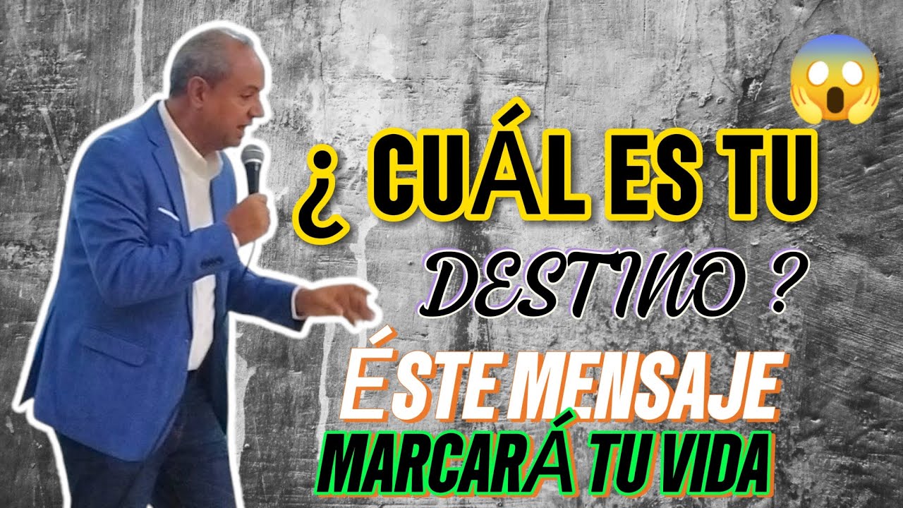 ¿ CUAL ES TU DESTINO? ÉSTE MENSAJE CAMBIARÁ TU VIDA PARA BIEN 👍 ...