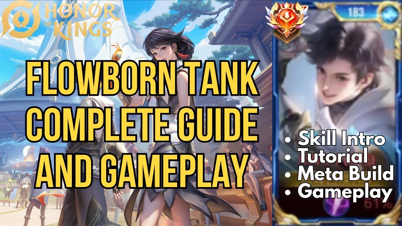 Flowborn Tank Complete Tutorial with Gameplay | Honor of Kings - YouTube