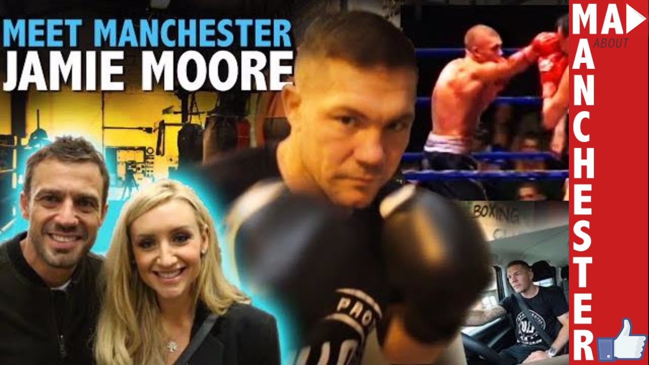 Meet Manchester: Boxer Jamie "MOORESY" Moore - YouTube