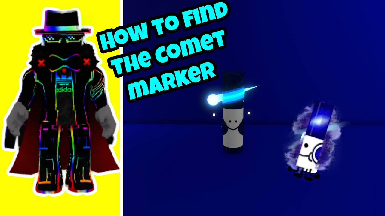 How to find the Comet Marker - Roblox Find the Markers - YouTube