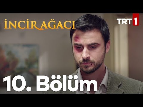 İncir Ağacı 10. Bölüm