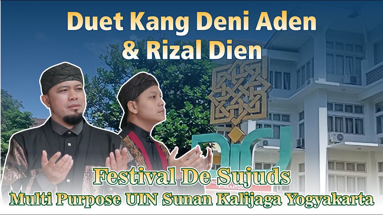 Duet Kang Deni Aden & RIzal Dien I Festival De Sujuds I Multi Purpose ...