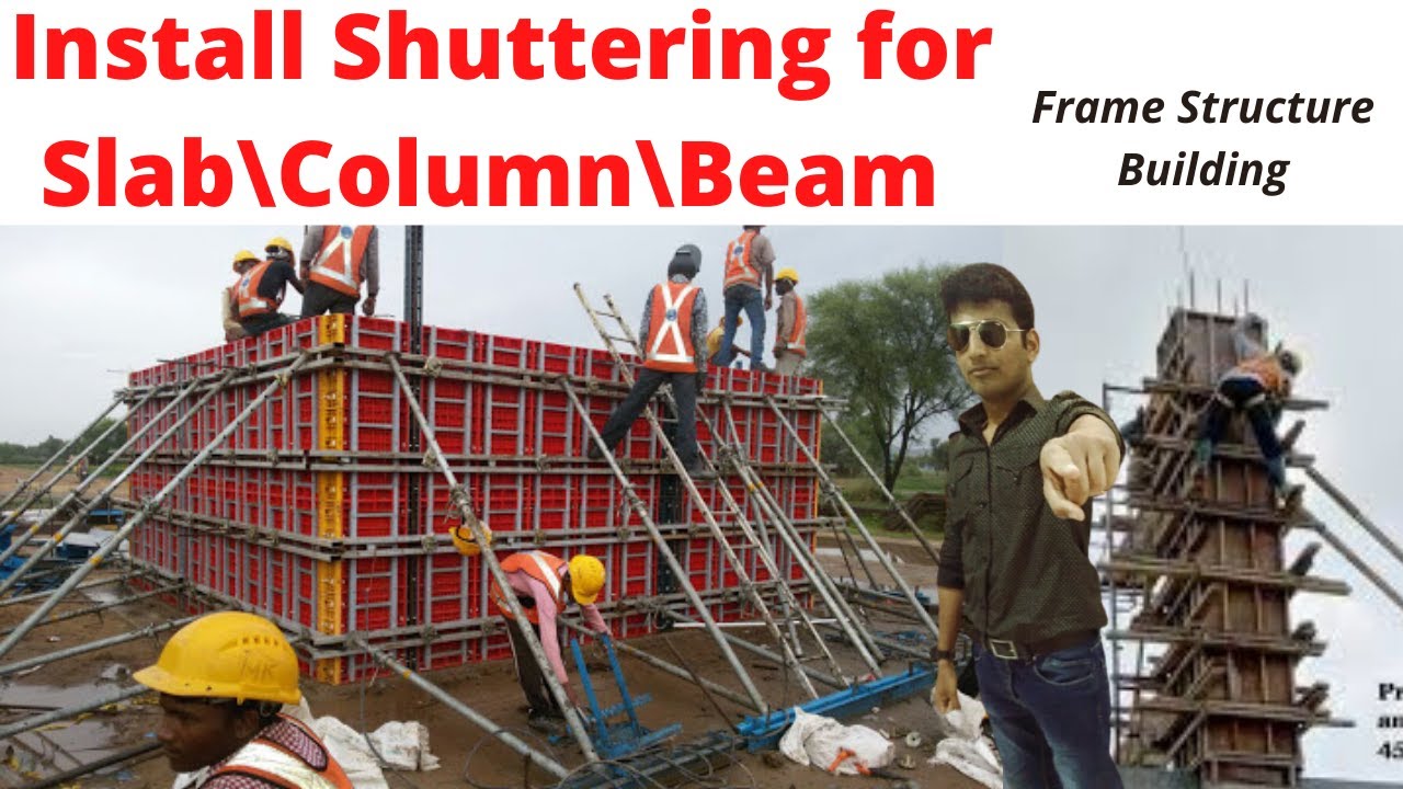 Install Shuttering for Slab\Column\Beam | Form work | How to Install ...