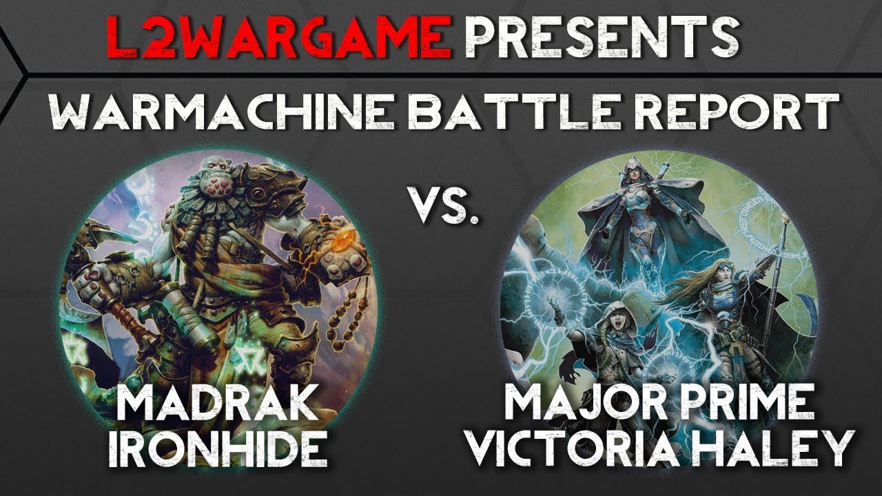 Madrak 1 VS. Haley 3, Warmachine Battle Report - YouTube