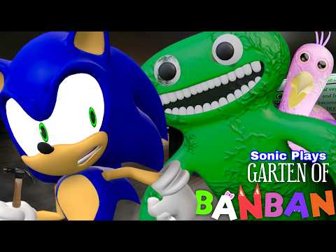 Sonic Plays: GARTEN OF BANBAN !!!