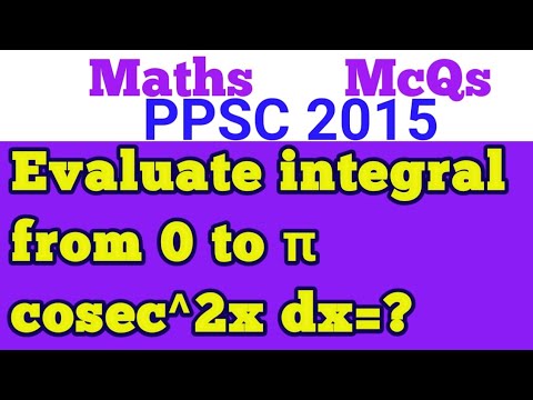 Evaluate integral from 0 to π cosec^2x dx=?||What is the integral of ...