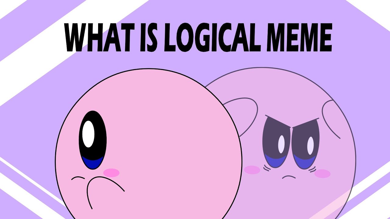 What is logical meme (loop) || (ft. kirby) @Malte Wallis - YouTube