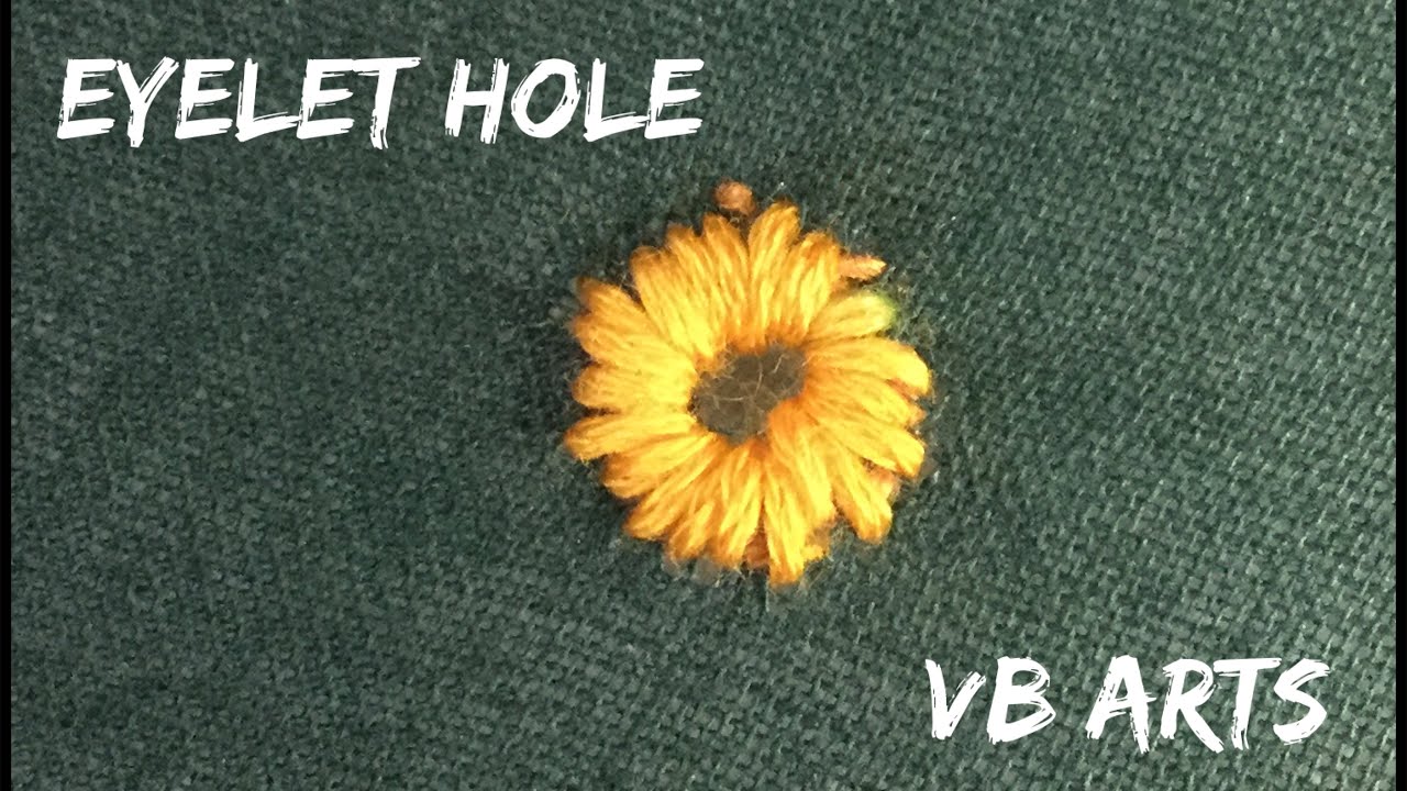 Eyelet hole stitch | Hand embroidery stitches | Embroidery tutorial ...