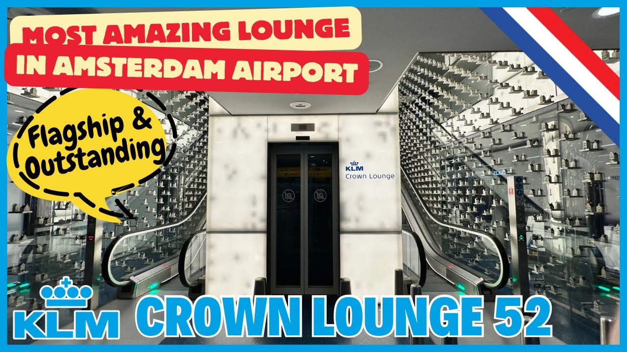 🇳🇱 2024 KLM Crown Lounge 52 Blue Bar Restaurant Luxurious Flagship ...