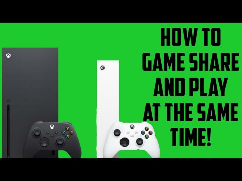 How to play at the same time Xbox game share.